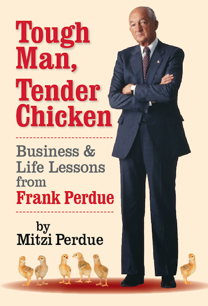 Tough Man, Tender Chicken by Mitzi Perdue: AdPulp Review